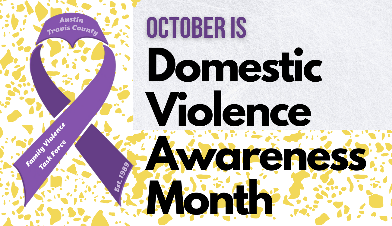 October: Domestic Violence Awareness Month - The SAFE Alliance